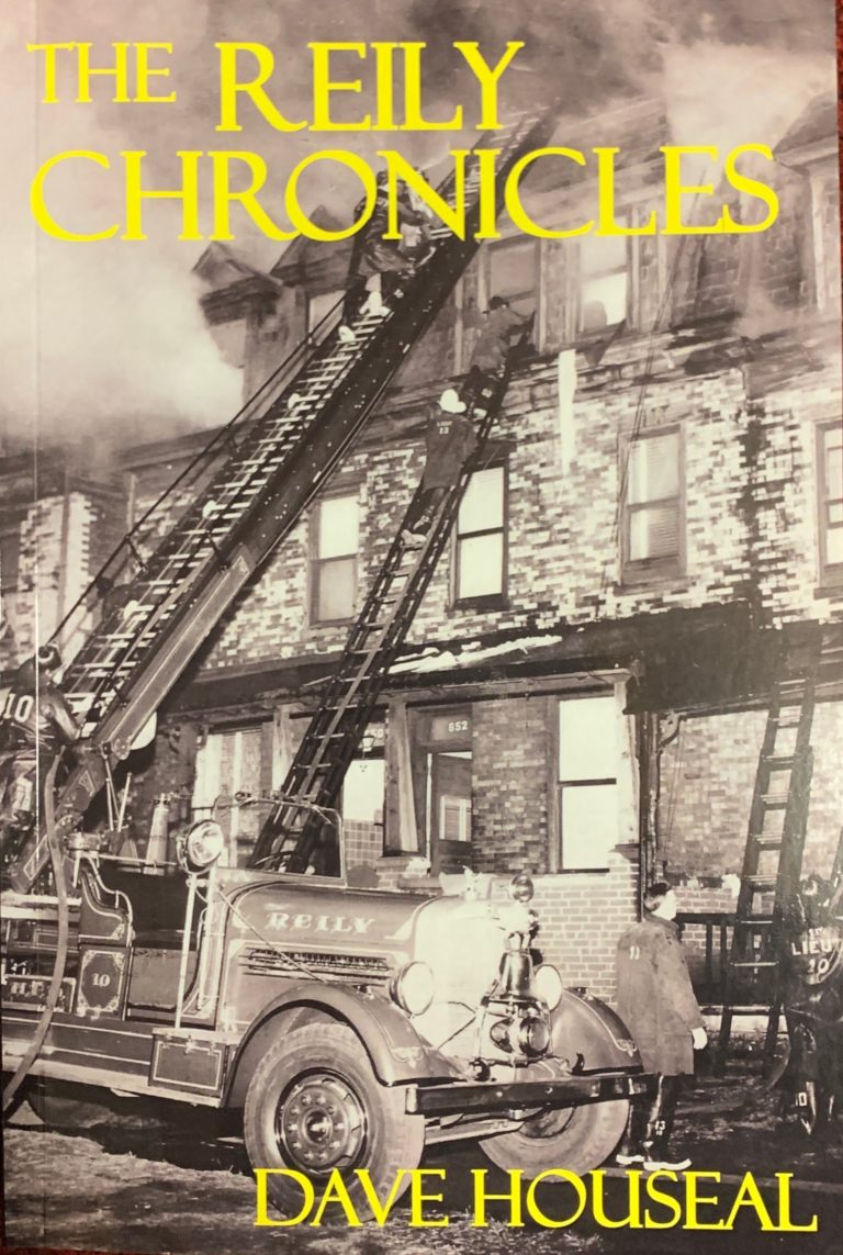 The Reily Chronicles, Dave Houseal, Harrisburg, PA, fire history, book