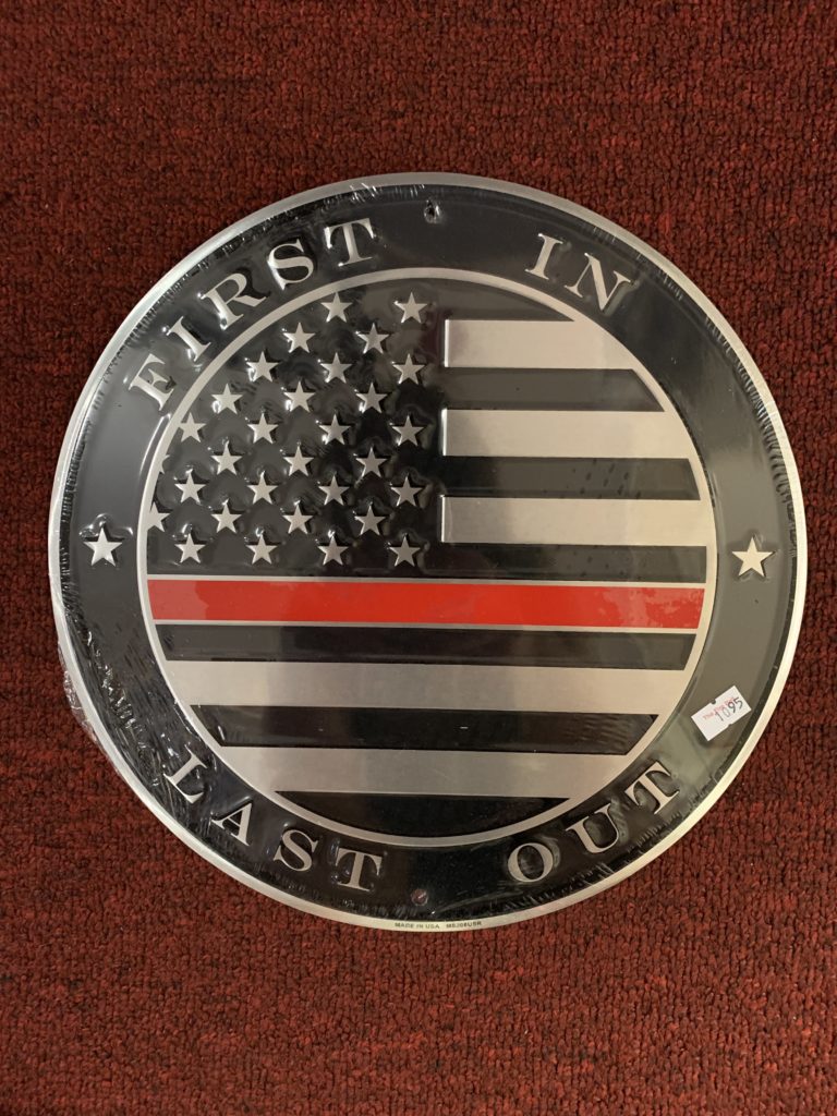 Metal Sign - First In, Thin Red Line - The Fire Bell