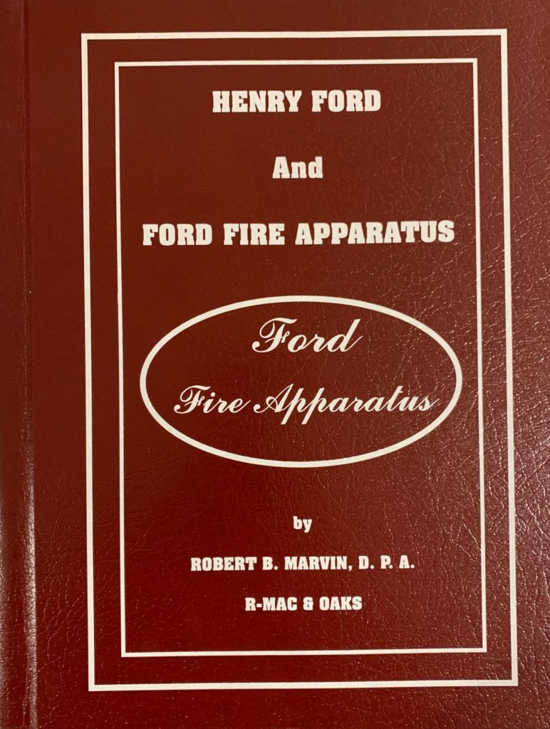 Vintage Book - Henry Ford and Ford Fire Apparatus