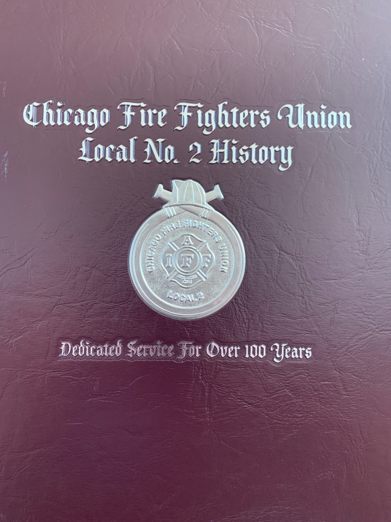 Vintage Book - Chicago Firefighter Union Local No.2 History - The Fire Bell