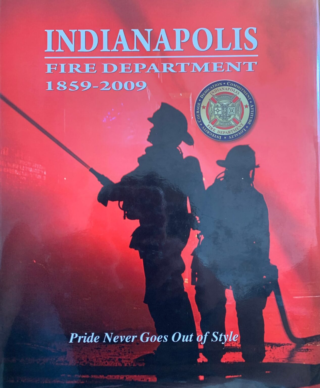 Vintage Book - Indianapolis Fire Department 1859 -2009 - The Fire Bell
