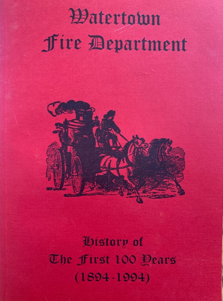Vintage Book - Watertown, CT Fire Department 1894 - 1994 - The Fire Bell