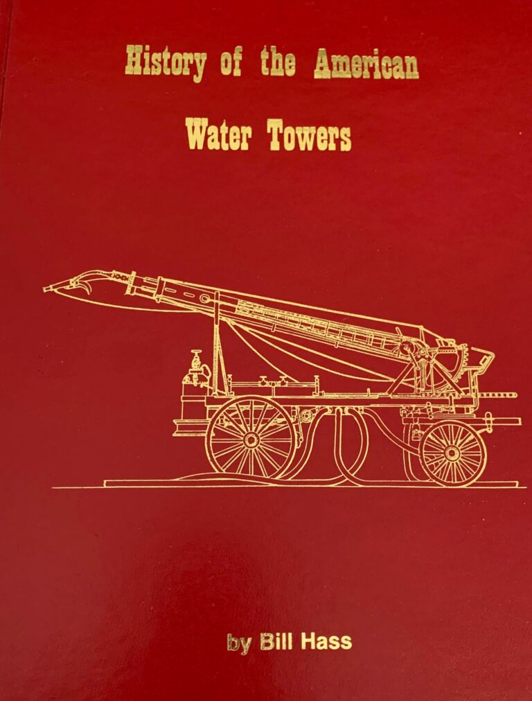 Vintage Book - History of the American Water Tower - The Fire Bell