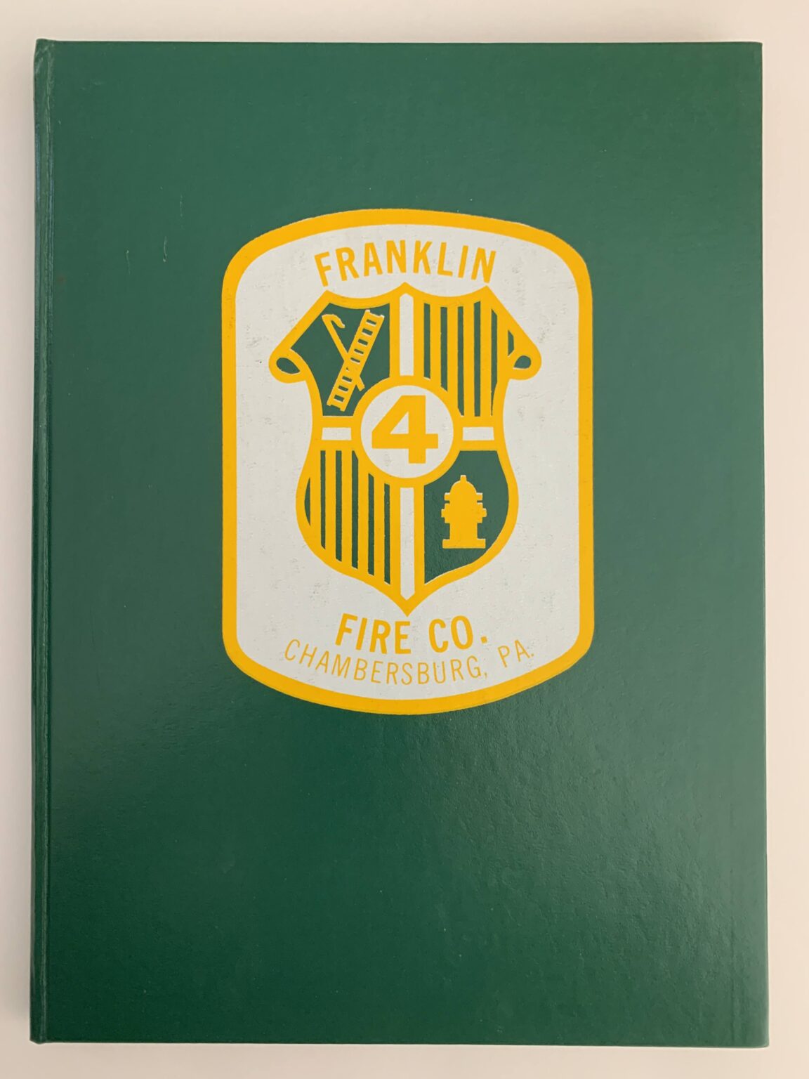 Vintage Book - Franklin Fire Co. Chambersburg, PA 1903-1978 - The Fire Bell