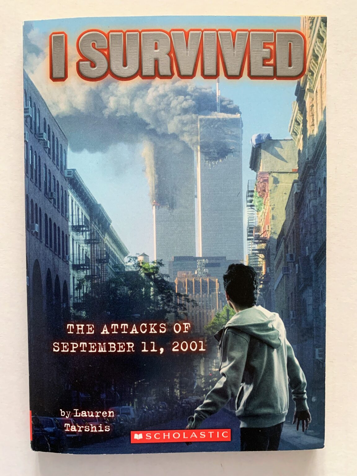 I Survived The Attack of September 11, 2001